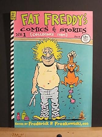 Fat Freddy's Comics & Stories No. 1 (Collector's Item): Gilbert Shelton ...