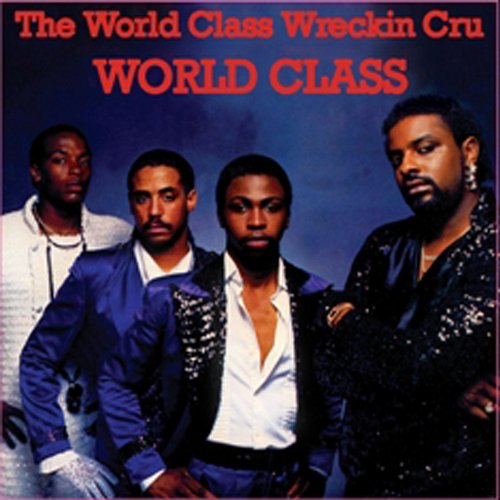 Play World Class by World Class Wreckin Cru on Amazon Music