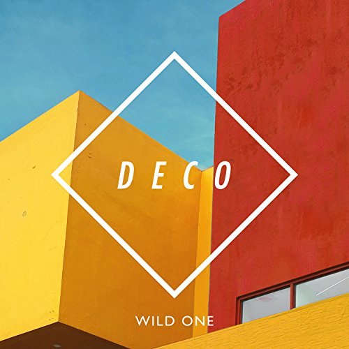 Écouter Wild One par Deco sur Amazon Music Unlimited