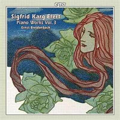 Sigfrid Karg-Elert (1877-1933): Werke für Klavier - Piano Works - Vol ...