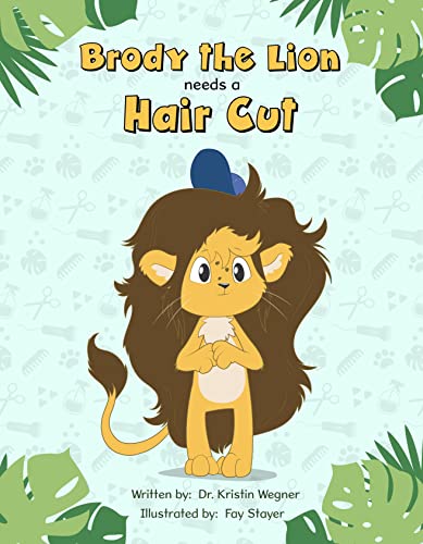 Amazon.com: Brody the Lion Needs a Haircut: Strategies for Children ...