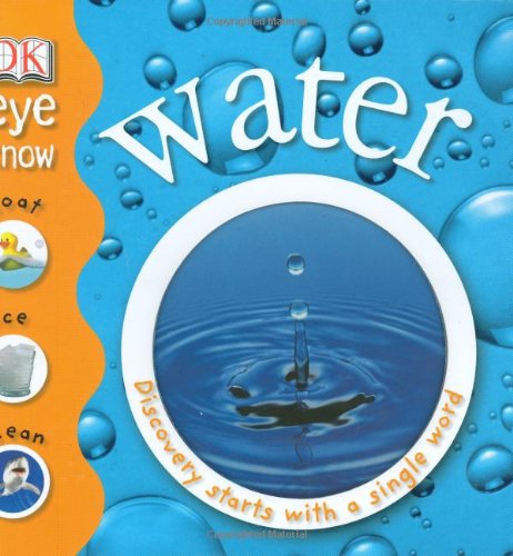 Water (Dk Eye Know): Arlon, Penelope: 9780756618599: Amazon.com: Books