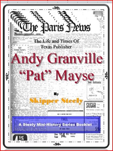 Amazon.com: A.G. "Pat" Mayse: The Life and Times of a Texas Publisher ...