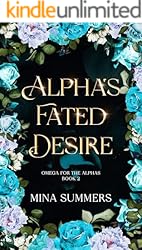 Amazon.com: Alpha's Fated Desire: An Omegaverse Reverse Harem Love Story (Omega for the Alphas ...