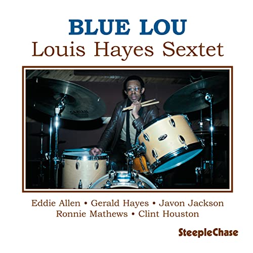 Play Blue Lou by Louis Hayes feat. Eddie Allen, Gerald Hayes, Javon ...