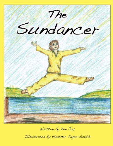 Amazon | The Sundancer | Joy, Ben, Payer-smith, Heather | Dance