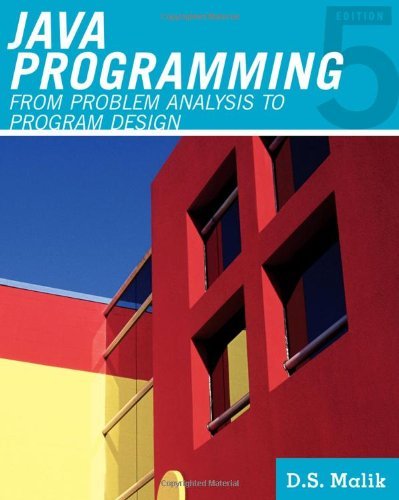 By D. S. Malik Java(TM) Programming: From Problem Analysis to Program Design (5th Edition): D. S ...