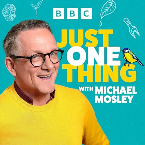 Just One Thing - with Michael Mosley : BBC Radio 4: Amazon.co.uk ...