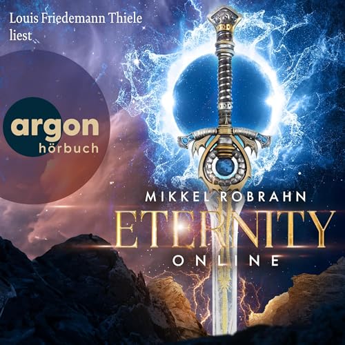 Eternity Online (Hörbuch-Download): Mikkel Robrahn, Louis Friedemann ...