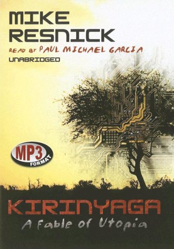 Kirinyaga: A Fable of Utopia, Library Edition: Resnick, Mike, Kevin ...
