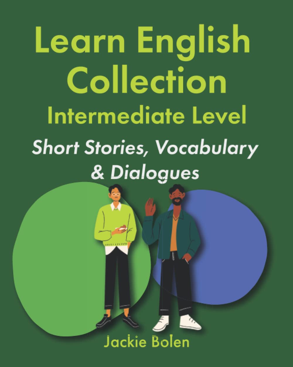 Learn English Collection—Intermediate Level: Short Stories, Vocabulary ...