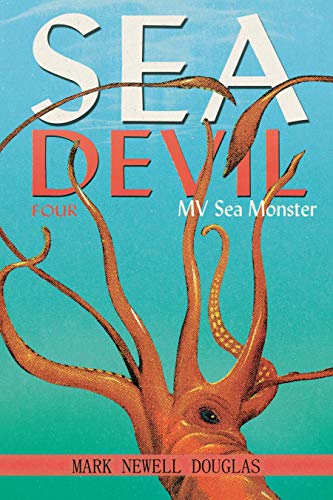 Amazon.com: Sea Devil Four: Mv Sea Monster eBook : Douglas, Mark Newell ...