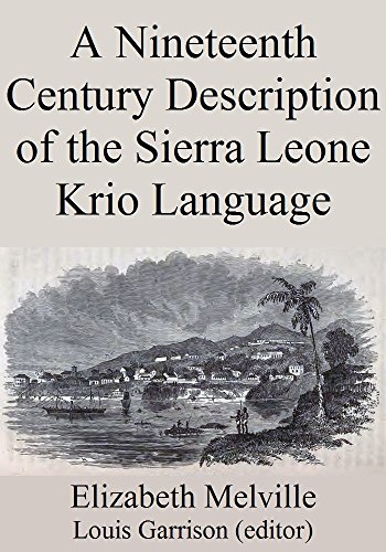 A Nineteenth Century Description of the Sierra Leone Krio Language ...