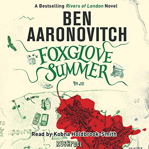 Foxglove Summer: Rivers of London, Book 5 (Audio Download): Ben ...