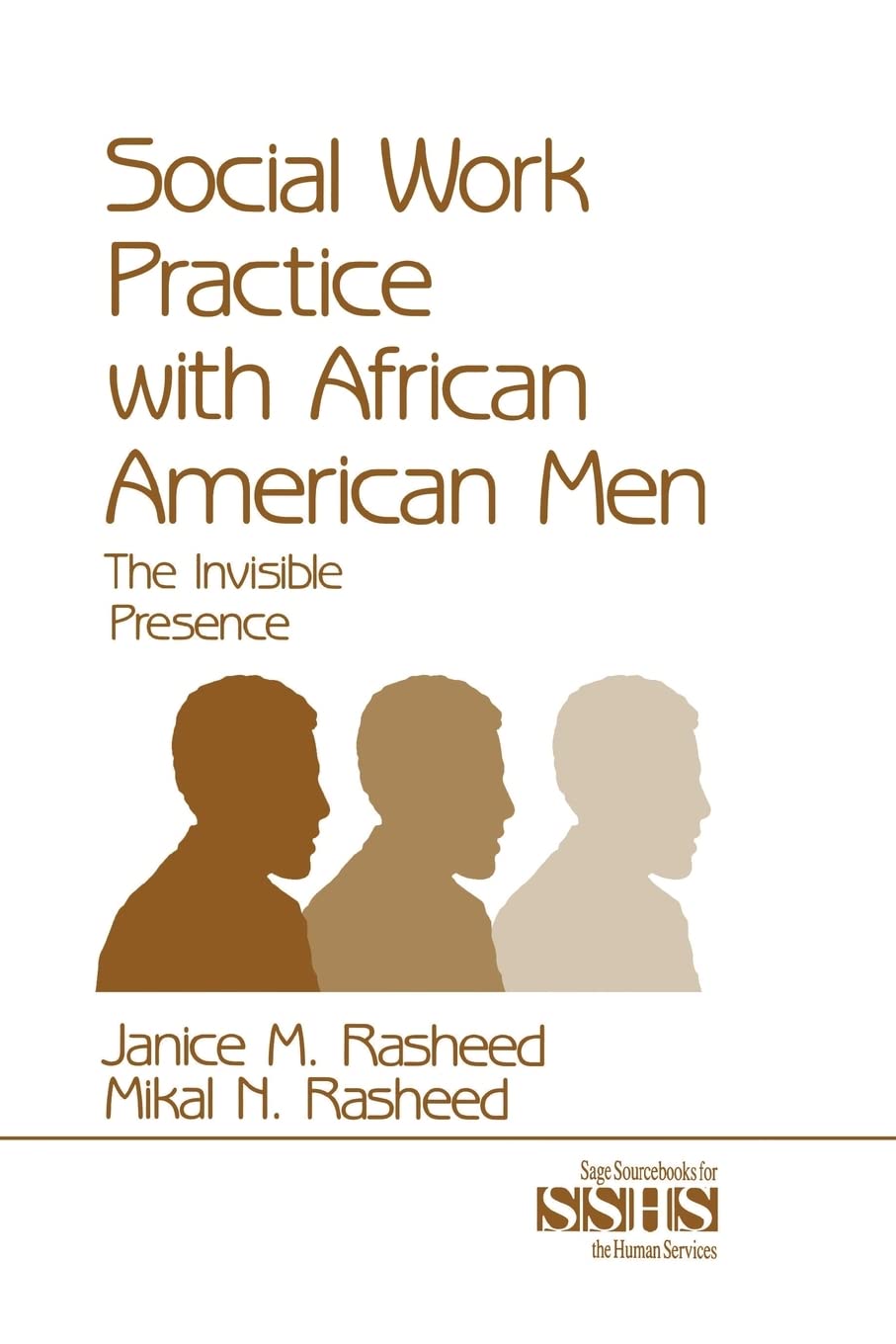 Social Work Practice With African American Men: The Invisible Presence ...