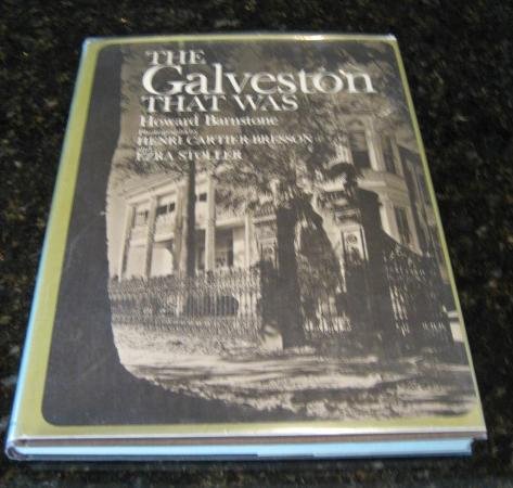 The Galveston That Was First Edition Texas Laid in News: Howard ...