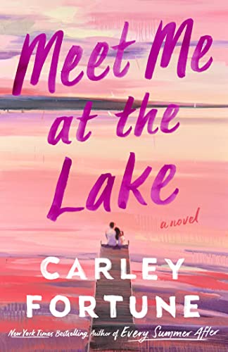 Meet Me at the Lake: The breathtaking new novel from the author of ...