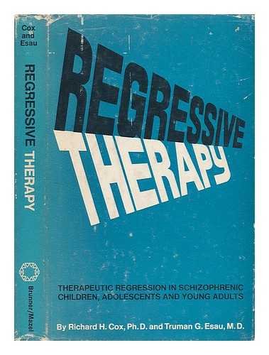 Regressive therapy; therapeutic regression of schizophrenic children ...