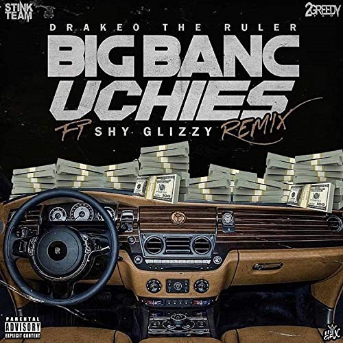 Amazon.co.jp: Big Banc Uchies (Remix) [feat. Shy Glizzy] [Explicit ...