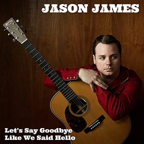 Play Let's Say Goodbye Like We Said Hello by Jason James on Amazon Music
