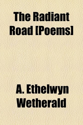 Buy The Radiant Road [Poems] Book Online at Low Prices in India | The ...