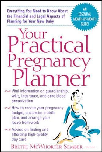Your Practical Pregnancy Planner: Sember, Brette McWhorter ...