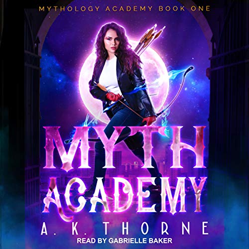 Myth Academy: Mythology Academy Series 1 (Audio Download): A. K. Thorne ...