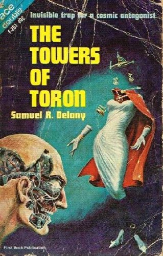 The Towers Of Toron with The Lunar Eye: Delany, Samuel R. / Williams ...