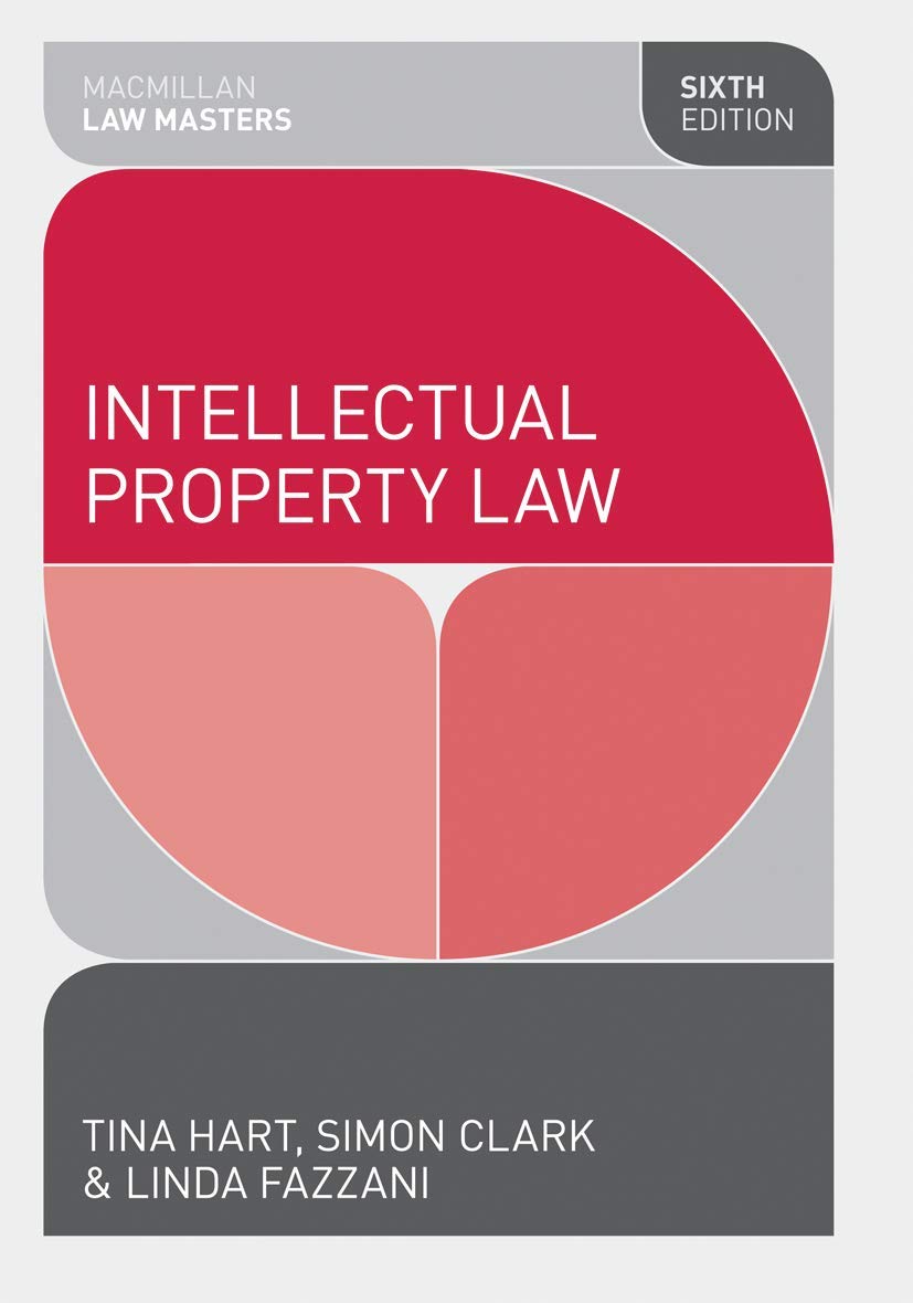 Intellectual Property Law (Hart Law Masters, 12): Hart, Tina, Clark ...