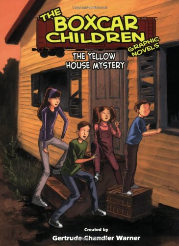 The Yellow House Mystery, A Graphic Novel #3: Chandler Warner, Gertrude ...