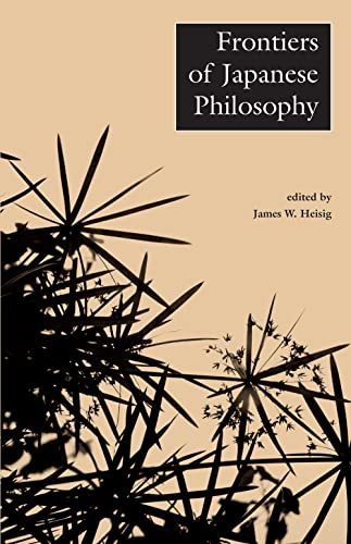 Frontiers of Japanese Philosophy - Kindle edition by Heisig, James ...