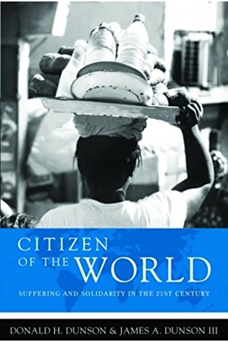 Citizen of the World: Suffering and Solidarity in the 21st Century ...