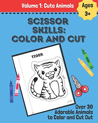 Buy Scissor Skills: Color and Cut: Cute Animals, Preschool and ...