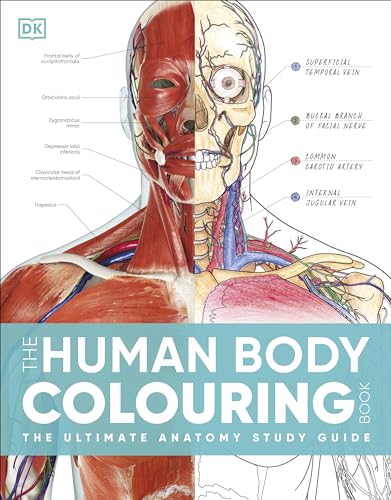 The Human Body Colouring Book: The Ultimate Anatomy Study Guide (DK ...