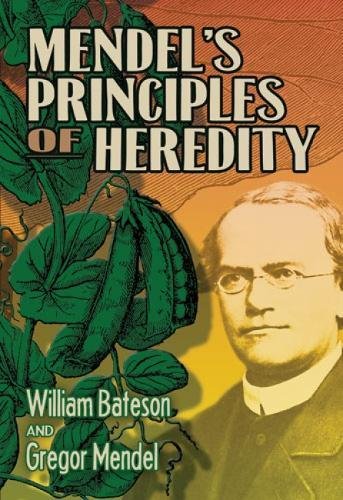 Amazon.com: Mendel's Principles of Heredity (Dover Books on Biology ...