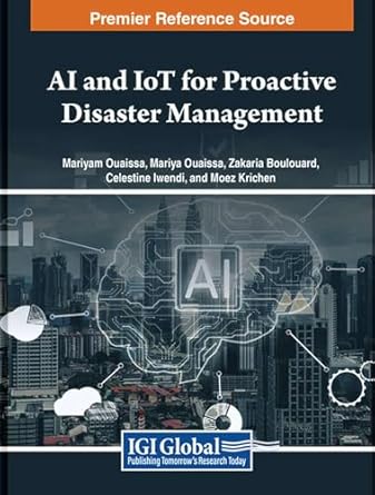Amazon.com: AI and IoT for Proactive Disaster Management: 9798369338964 ...