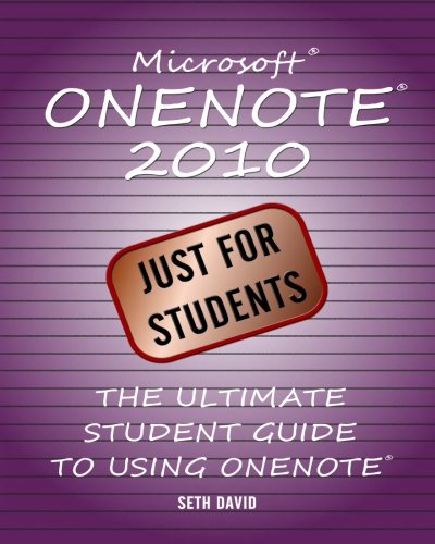 Microsoft OneNote 2010: Just for Students: David, Seth: 9781481255295 ...