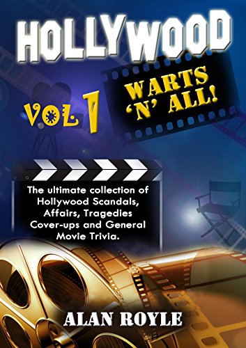 Hollywood Warts 'N' All, Volume 1 - Kindle edition by Royle, Alan ...
