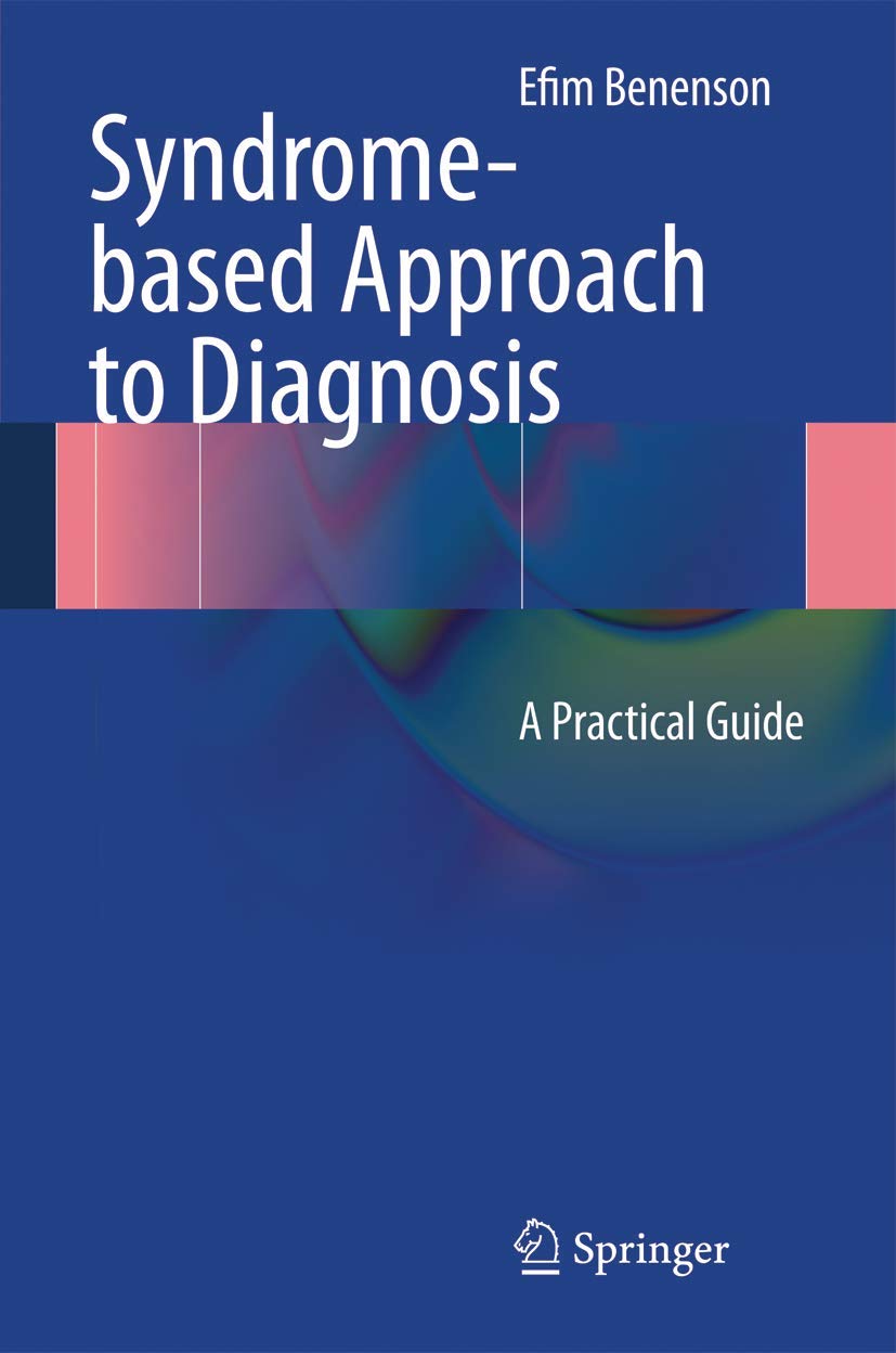 Syndrome-based Approach to Diagnosis: A Practical Guide: 9781447147329 ...