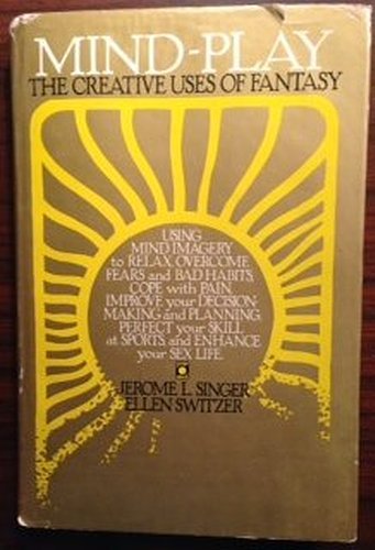 Amazon.com: Mind-play: The creative uses of fantasy (A Spectrum book ...