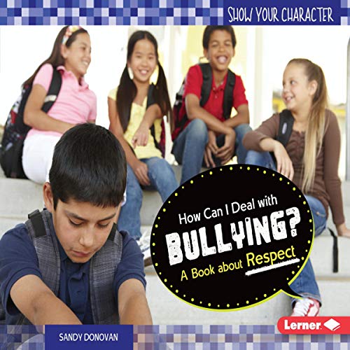 How Can I Deal with Bullying?: A Book About Respect (Audio Download ...