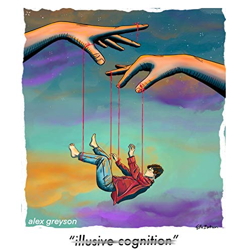 Play Illusive Cognition by Alex Greyson on Amazon Music