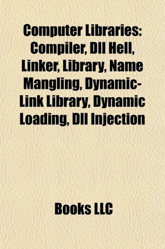 Amazon.in: Buy Computer Libraries: Compiler, DLL Hell, Linker, Library ...