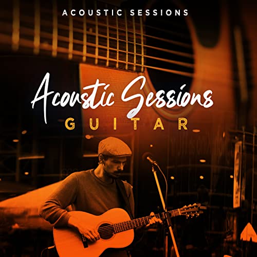 Play Acoustic Sessions Guitar by Acoustic Sessions on Amazon Music