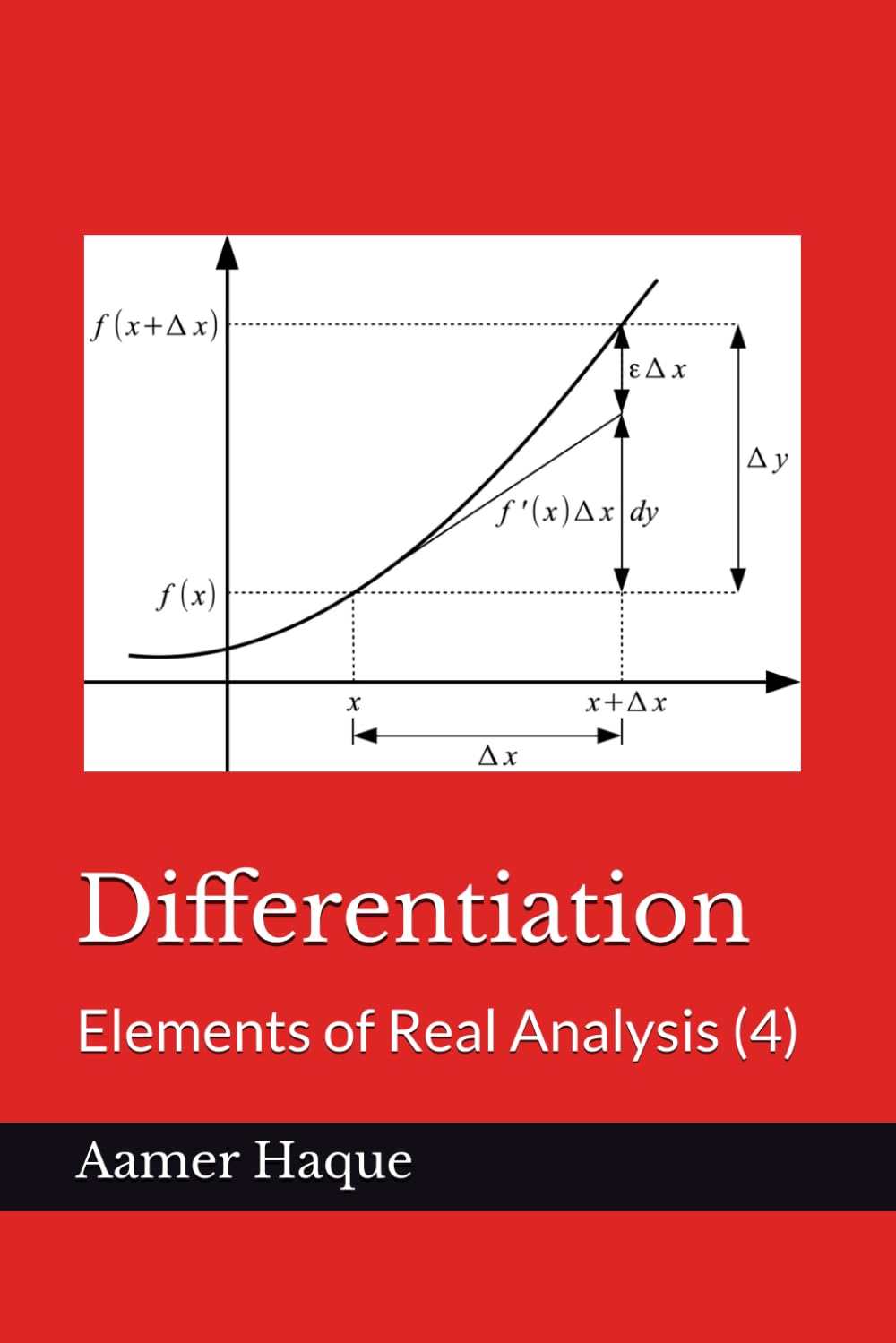 Amazon | Differentiation: Elements of Real Analysis (4) | Haque, Aamer ...