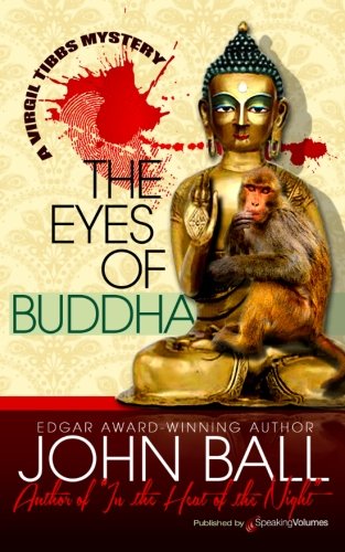 The Eyes of Buddha (Virgil Tibbs): Ball, John: 9781612329789: Amazon ...