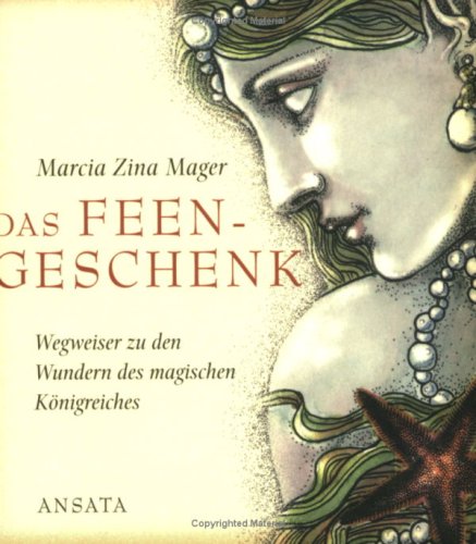 Feenset : der Schlüssel zum magischen Königreich : Marcia Zina Mager ...