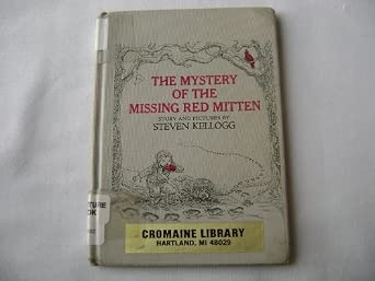The Mystery of the Missing Red Mitten: Kellogg, Steven, Kellogg, Steven ...
