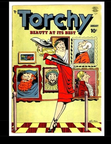 Torchy #2: Golden Age Comics Blonde Bombshell: Therrian, Kari A ...