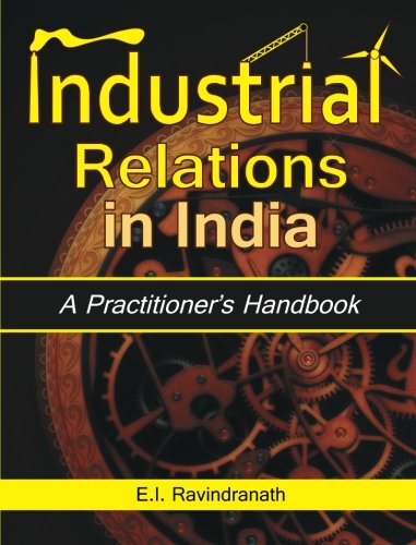 Industrial Relations in India: A Practitioner’s Handbook : Amazon.in: Books